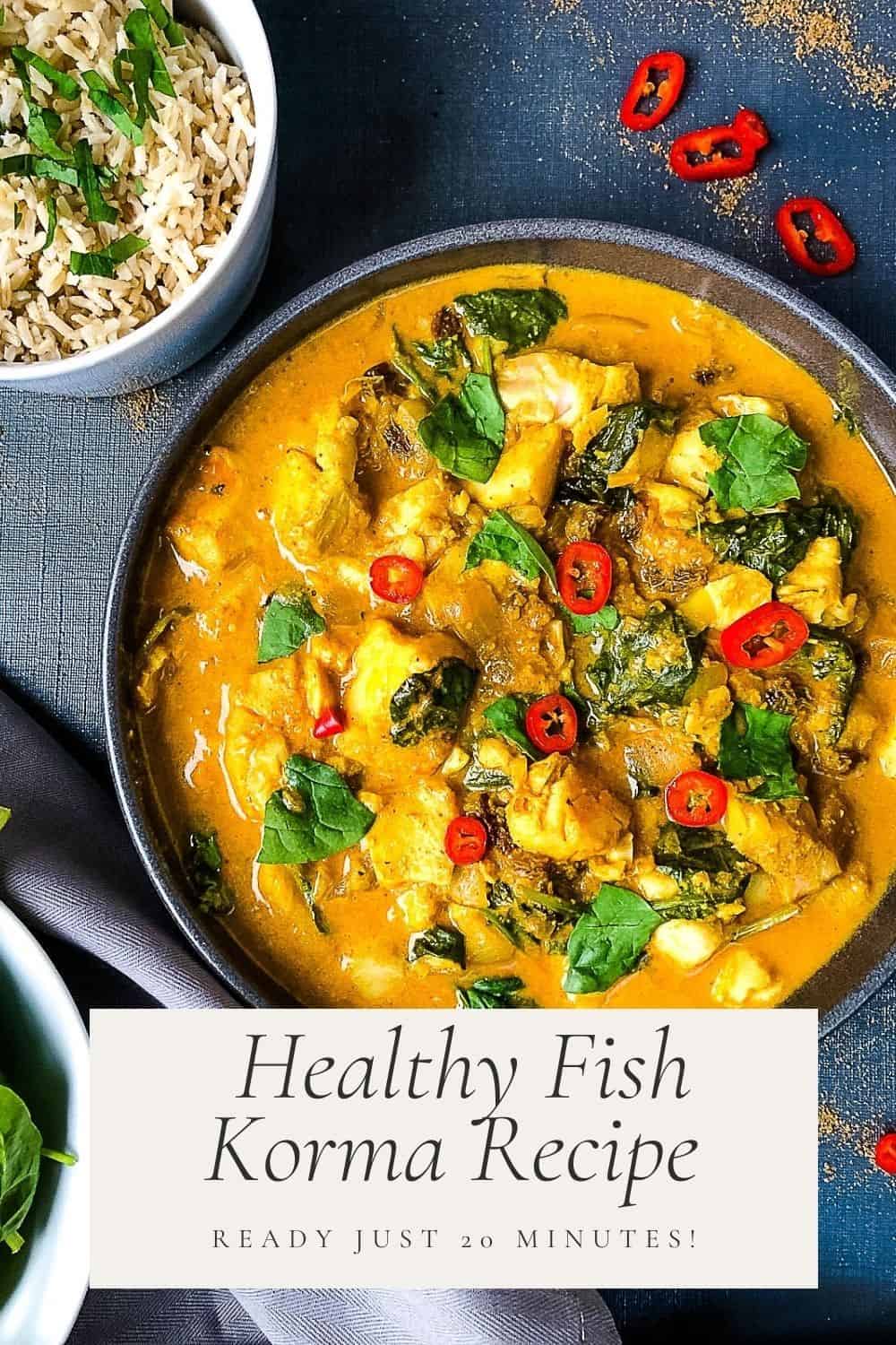 Fish Korma - The Real Meal Deal