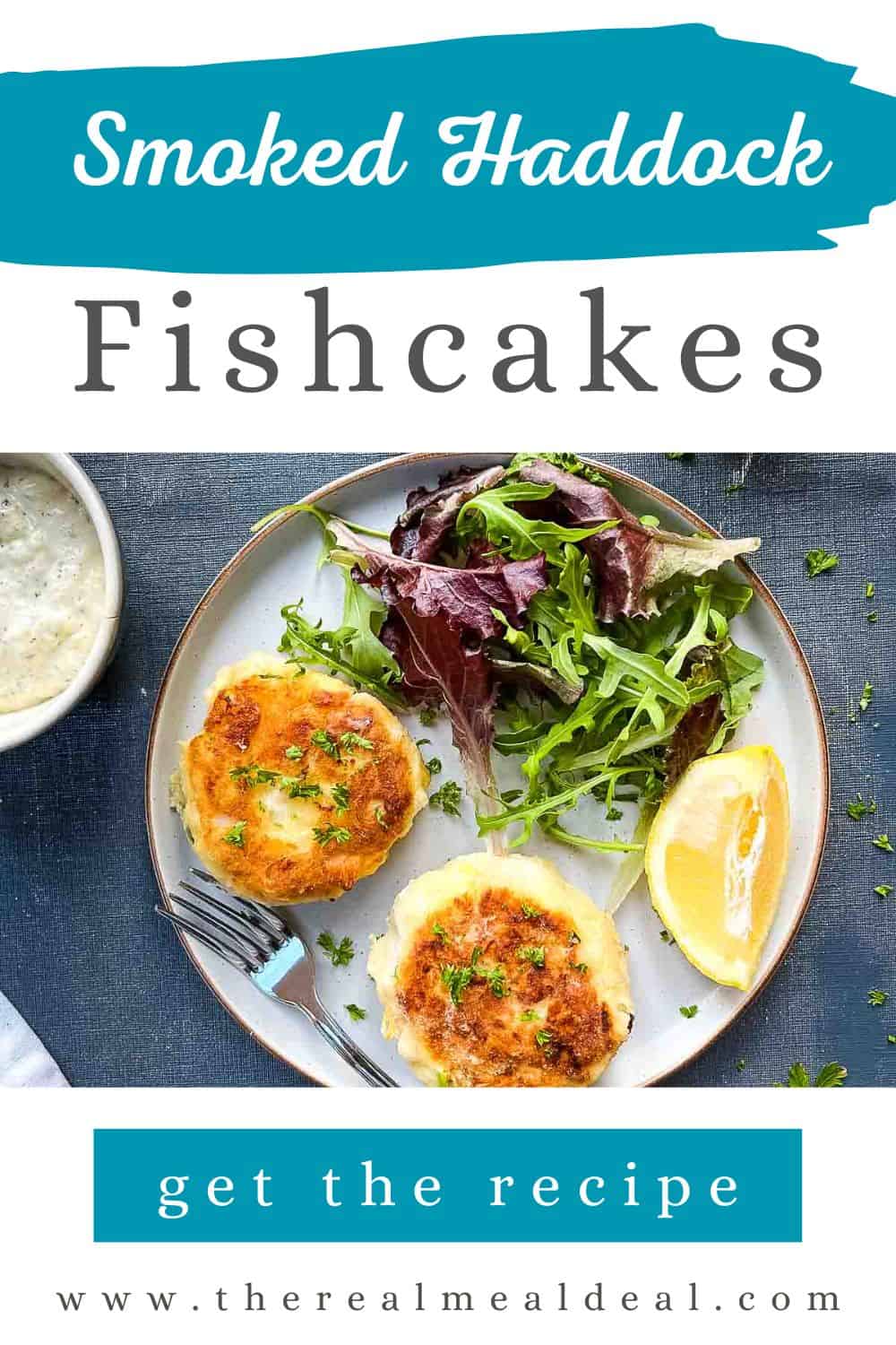 Easy Smoked Haddock Fishcakes - The Real Meal Deal