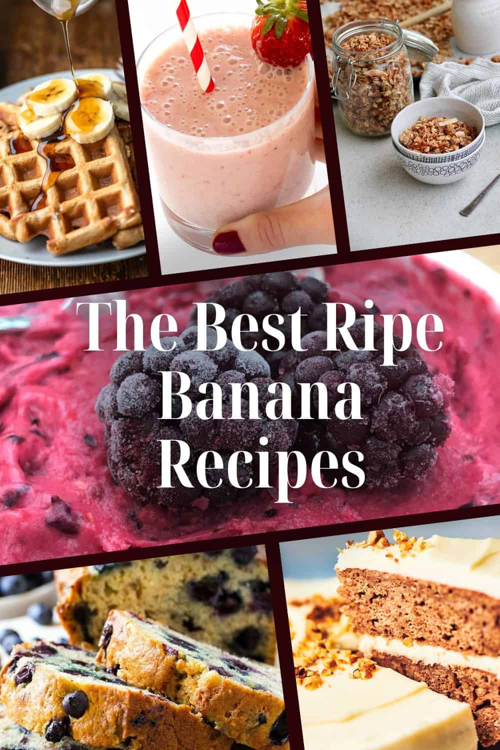 Top 30 Ripe & Overripe Banana Recipes - The Real Meal Deal