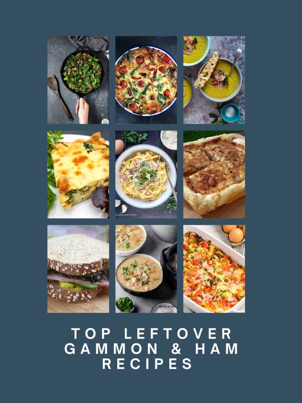 10 Easy Leftover Gammon and Ham Recipes - The Real Meal Deal