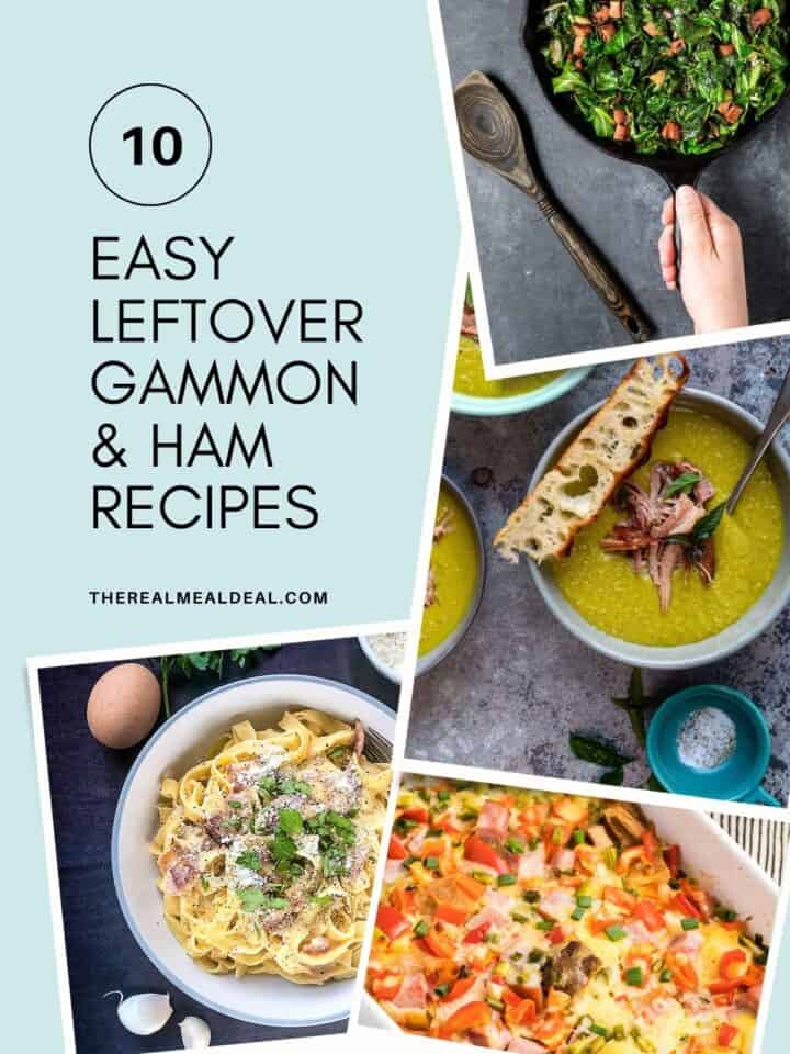 10 Easy Leftover Gammon and Ham Recipes - The Real Meal Deal